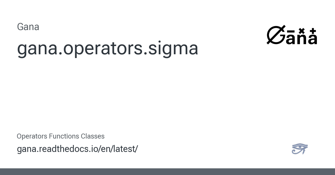 gana.operators.sigma — Gana
